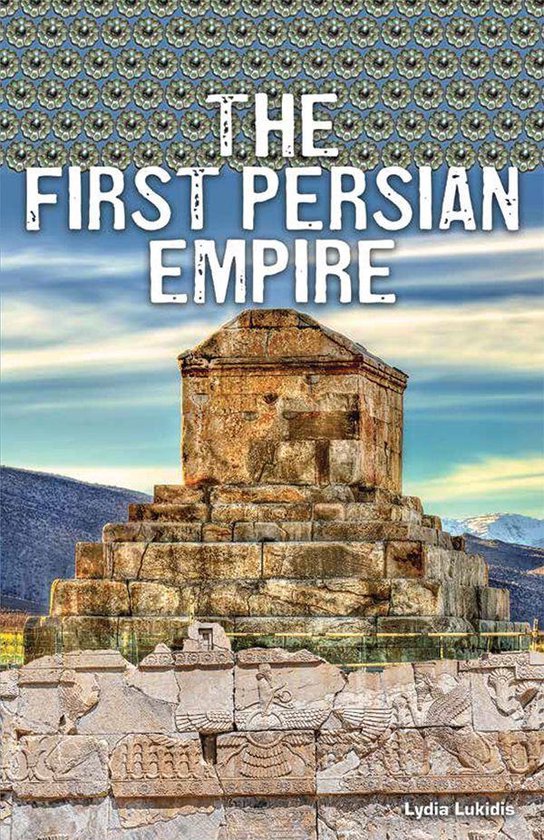 Super Science Facts - Social Science - The First Persian Empire (ebook), Lydia Lukidis... | bol.com