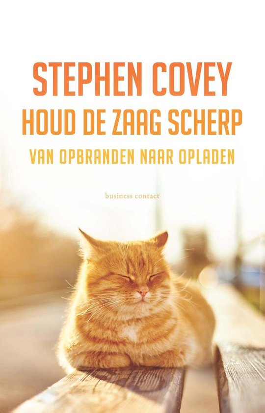 Houd de zaag scherp (ebook), Stephen R. Covey | 9789047015512 | Boeken ...