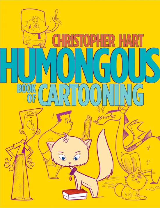 Christopher Hart's Cartooning - Humongous Book of Cartooning (ebook ...
