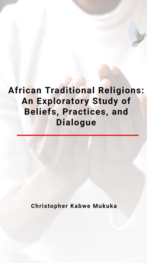 African Traditional Religions: An Exploratory Study of Beliefs ...