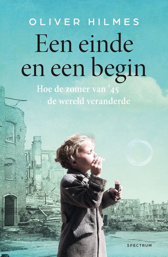 Een einde en een begin, Oliver Hilmes | 9789000393534 | Boeken | bol