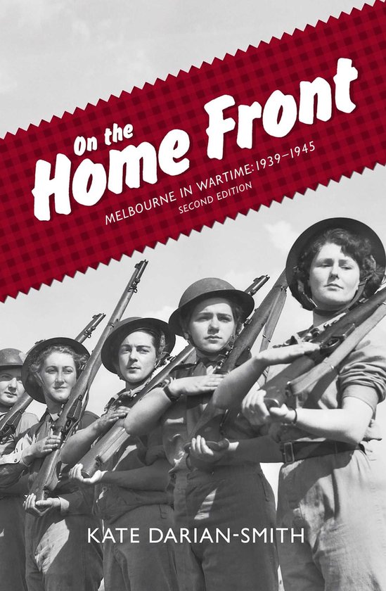 On the Home Front (ebook), Kate Darian-Smith | 9780522859256 | Boeken | bol