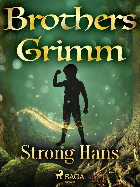 Grimm's Fairy Tales 166 - Strong Hans (ebook), Brothers Grimm ...