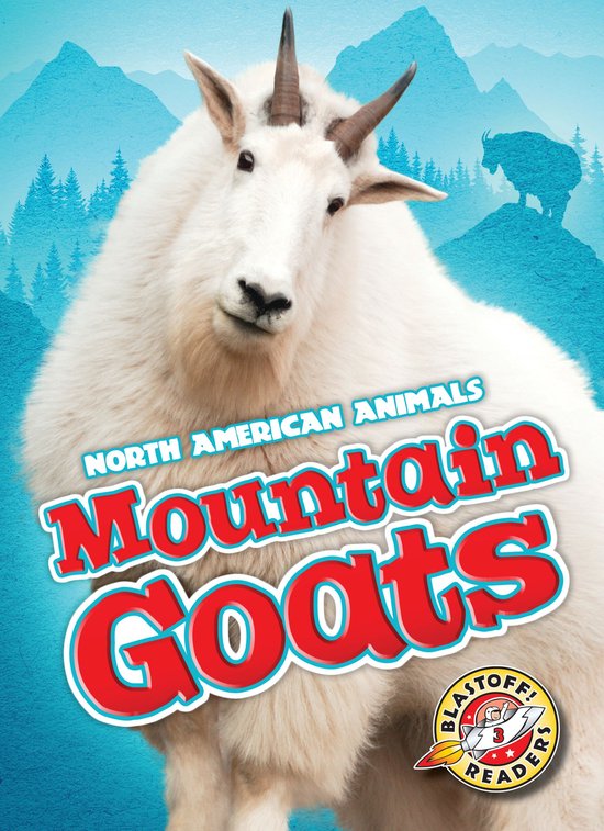 North American Animals - Mountain Goats (ebook), Megan Borgert-Spaniol ...