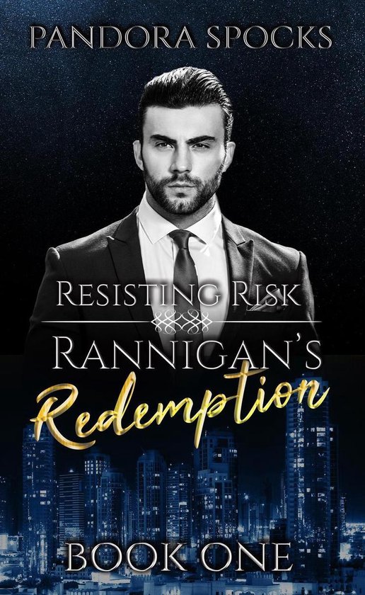 Rannigan's Redemption 1 - Rannigan's Redemption Part 1: Resisting Risk ...