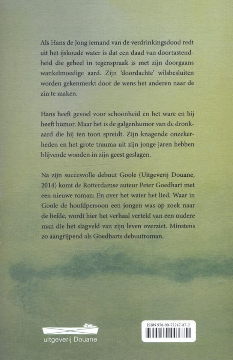 En over het water het lied, Peter Goedhart | 9789072247872 | Boeken ...
