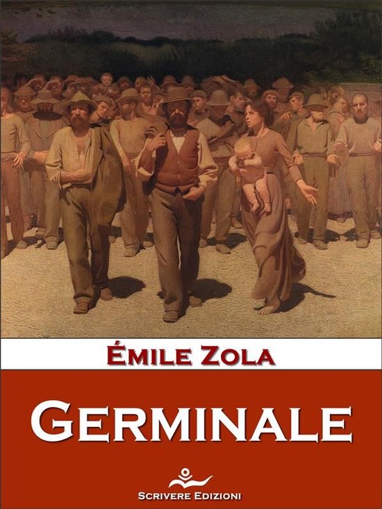 Germinale (ebook), Emile Zola | 9788866613350 | Boeken | bol.com