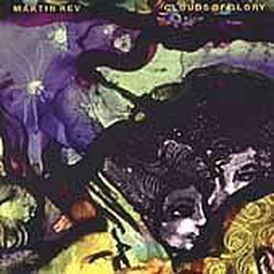 Clouds Of Glory, Martin Rev | CD (album) | Muziek | bol.com
