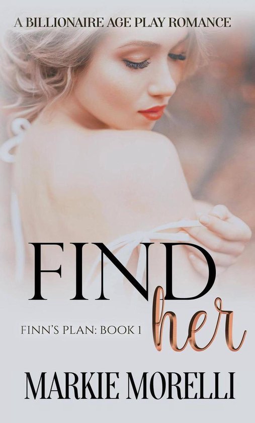 Finn's Plan - Find Her (ebook), Markie Morelli | 9781393518907 | Boeken ...