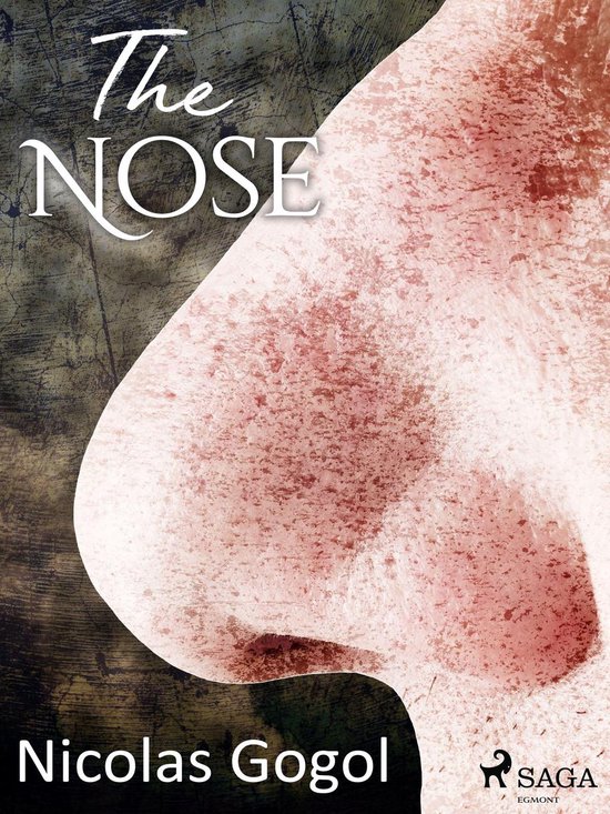 World Classics - The Nose (ebook), Nikolai Gogol | 9788726502039 ...