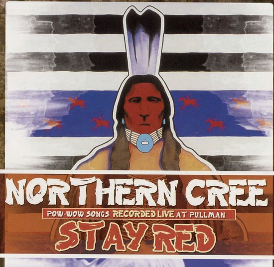 Northern Cree - Stay Red (CD), Northern Cree | Muziek | bol