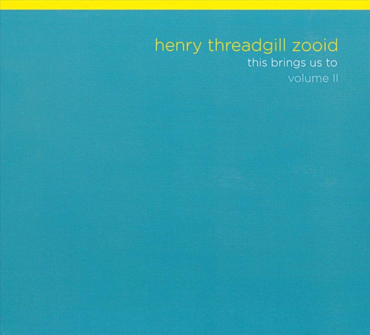 This Brings Us To Volume II, Henry Threadgill Zooid | Muziek | bol.com