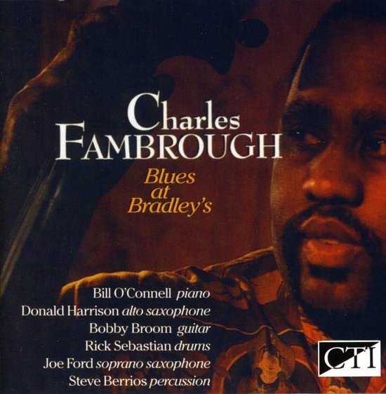 Blues At Bradley's, Charles Fambrough | CD (album) | Muziek | bol