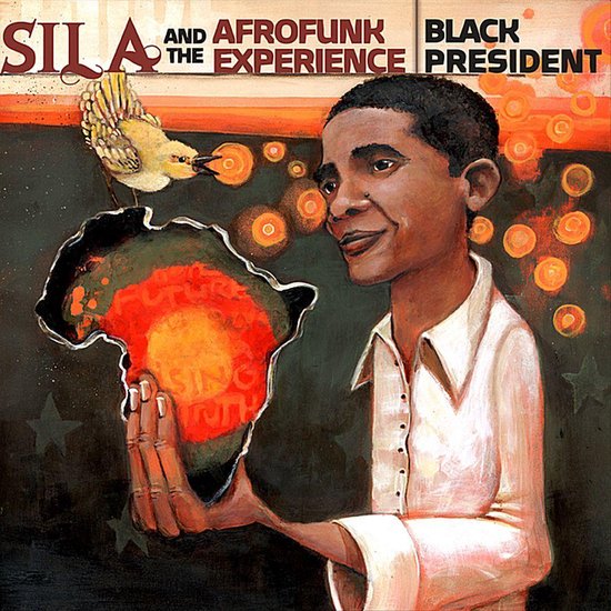 Black President, Sila and the Afrofunk Experience | CD (album) | Muziek ...
