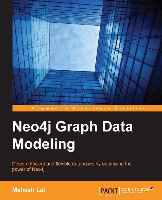 Neo4j Graph Data Modeling (ebook), Mahesh Lal | 9781784397302 | Boeken | bol