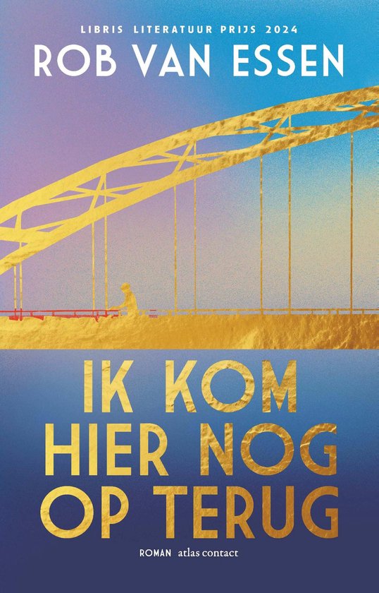 Ik kom hier nog op terug, Rob van Essen | 9789025477196 | Boeken | bol