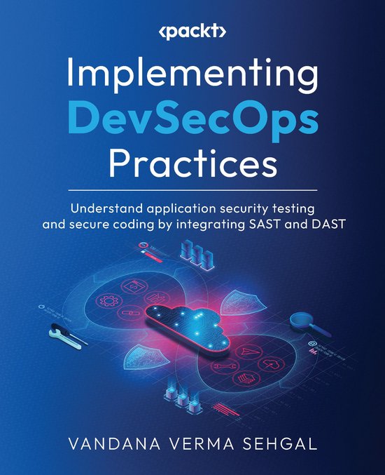 Implementing DevSecOps Practices (ebook), Vandana Verma Sehgal | 9781803234434 | Boeken | bol