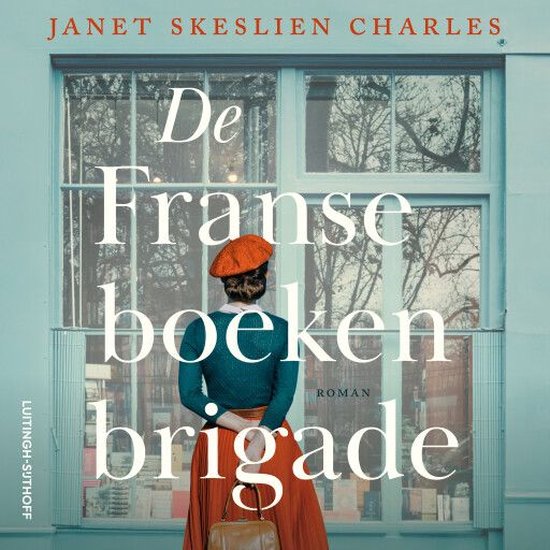 De Franse boekenbrigade, Janet Skeslien-Charles | 9789021049595 ...