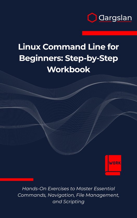 Linux Command Line for Beginners (ebook), Dargslan | 6610000812691 | Livres | bol