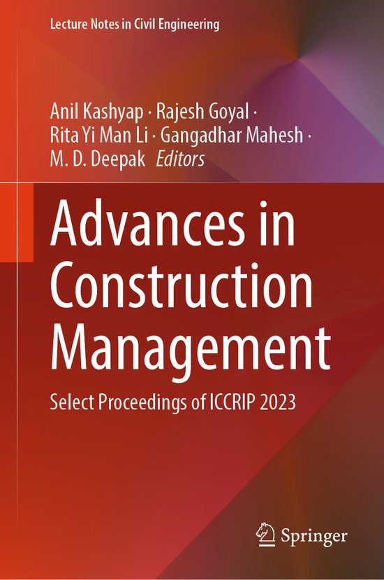 Lecture Notes in Civil Engineering- Advances in Construction Management ...