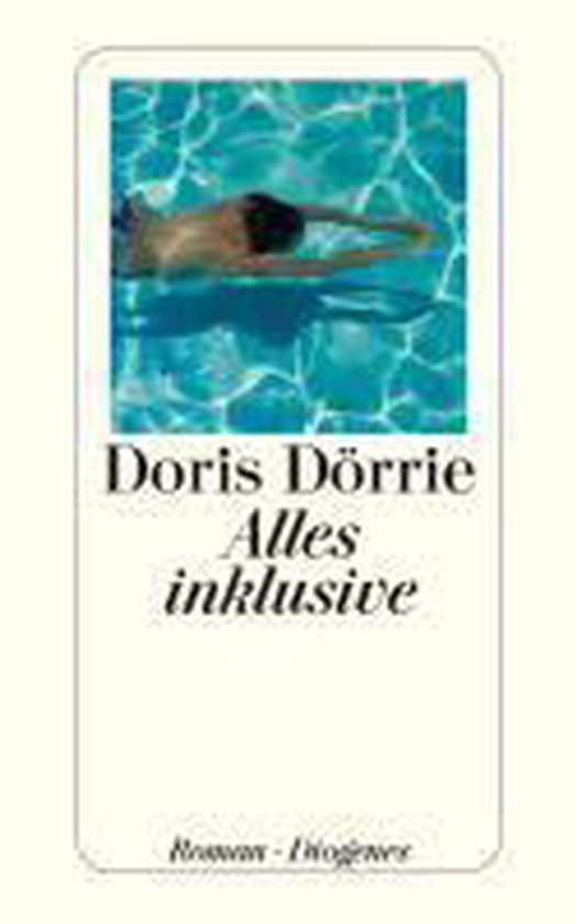 Alles inklusive, Doris Dörrie | 9783257241938 | Boeken | bol