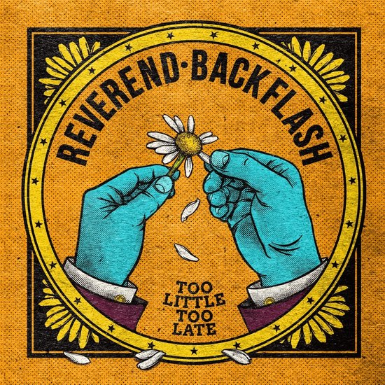 Reverend Backflash - Too Little Too Late (LP), Reverend Backflash | LP ...