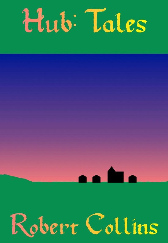 Hub 1 - Hub: Tales (ebook), Robert L. Collins | 1230004143604 | Boeken ...