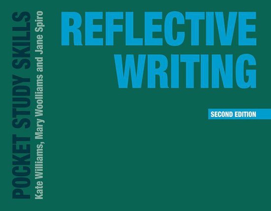 Pocket Study Skills - Reflective Writing (ebook), Kate Williams ...
