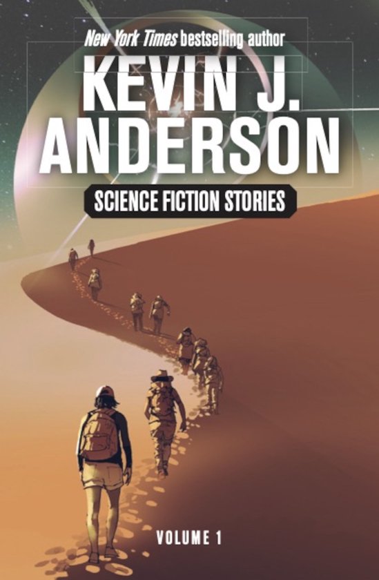 Science Fiction Stories Volume 1 (ebook), Kevin J. Anderson ...