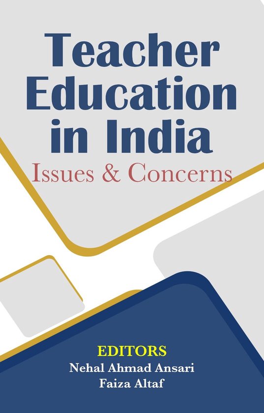 Teacher Education in India (ebook), Dr. Faiza Altaf | 9789363553484 ...