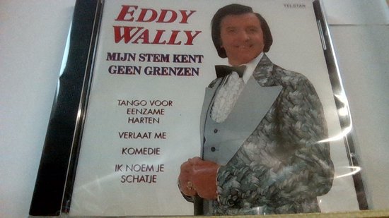 EDDY WALLY MIJN STEM KENT GEEN GRENZEN, Eddy Wally | Muziek | bol