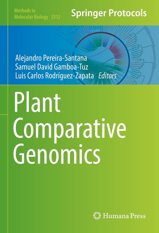 Methods in Molecular Biology 2512 - Plant Comparative Genomics (ebook) |... | bol.com