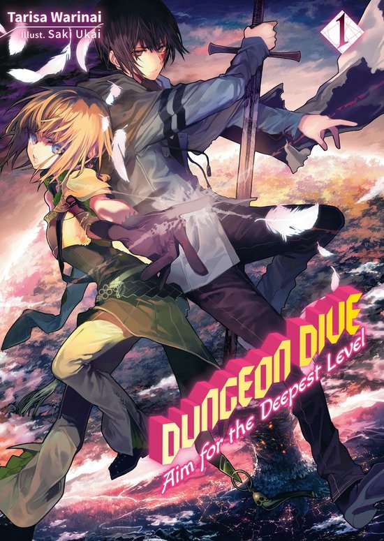 DUNGEON DIVE: Aim for the Deepest Level Volume 1 1 - DUNGEON DIVE: Aim ...
