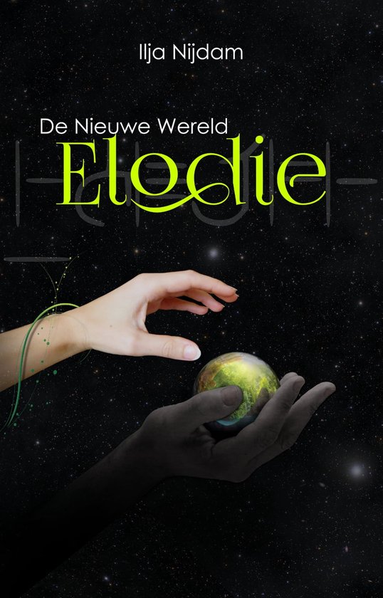 De Nieuwe Wereld 1 - Elodie (ebook), Ilja Nijdam | 1230004597353 ...