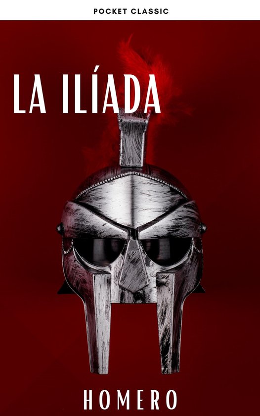 La Ilíada (ebook), Homero | 9782380374667 | Boeken | bol.com