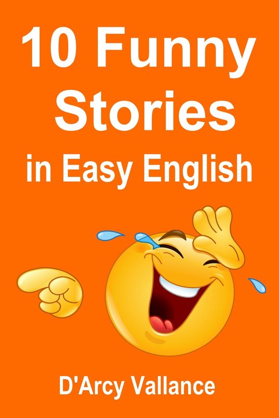 10 Funny Stories in Easy English (ebook), Darcy Vallance ...