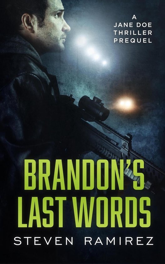 Jane Doe Cycle - Brandon's Last Words: A Jane Doe Thriller Prequel ...