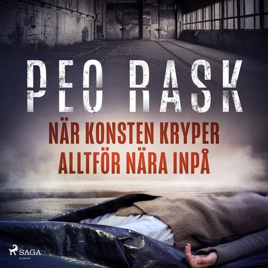 När konsten kryper alltför nära inpå, Peo Rask | 9788728264201 | Boeken ...