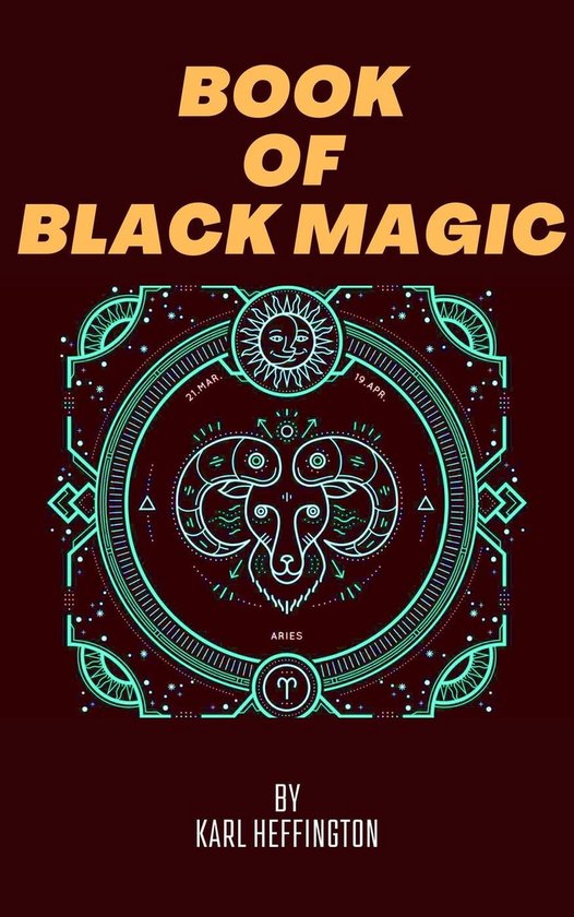 Book of Black Magic (ebook), Karl Heffington | 9798215847473 | Boeken | bol.com