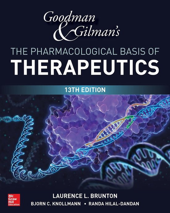 Goodman and Gilman's The Pharmacological Basis of Therapeutics, 13th ...