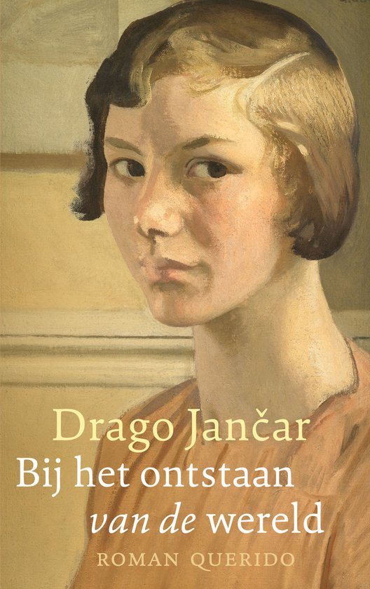 Bij het ontstaan van de wereld, Drago Jancar | 9789021470795 | Boeken | bol