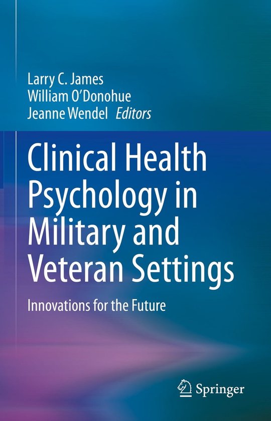 Clinical Health Psychology In Military And Veteran Settings Ebook