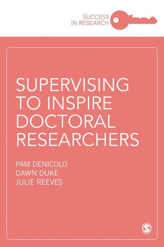 Success in Research - Supervising to Inspire Doctoral Researchers ...
