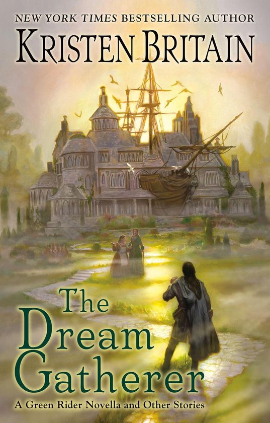 Green Rider - The Dream Gatherer (ebook), Kristen Britain ...