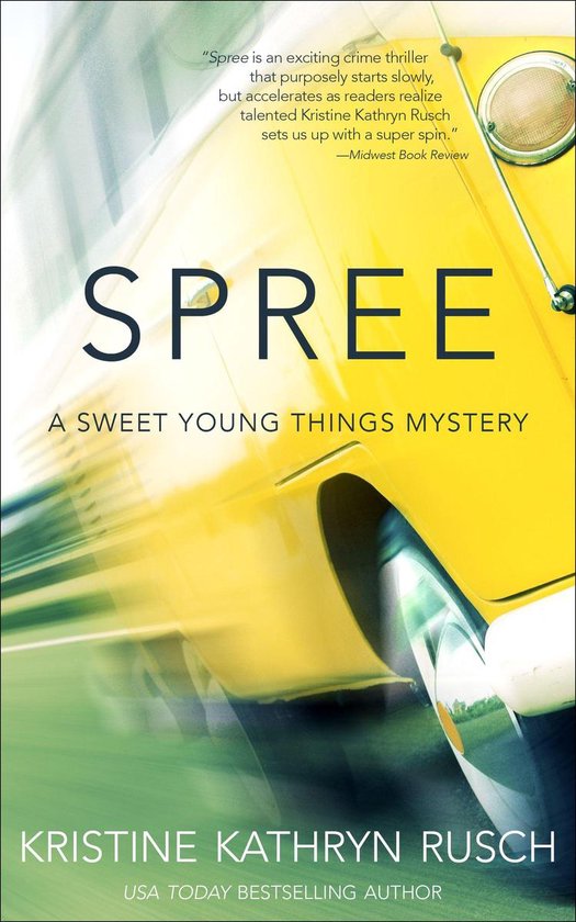 Sweet Young Things 2 - Spree (ebook), Kristine Kathryn Rusch ...