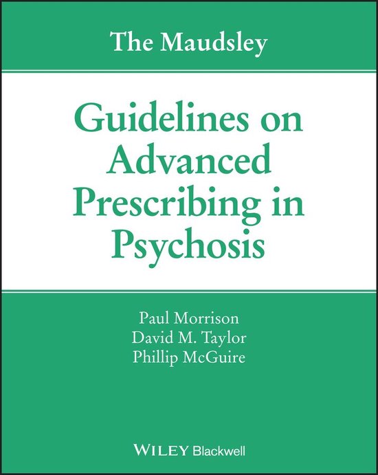 The Maudsley Prescribing Guidelines Series - The Maudsley Guidelines on ...