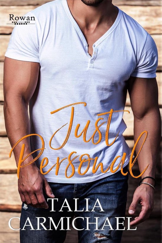 Rowan 6 - Just Personal (ebook), Talia Carmichael | 9781393845393 ...