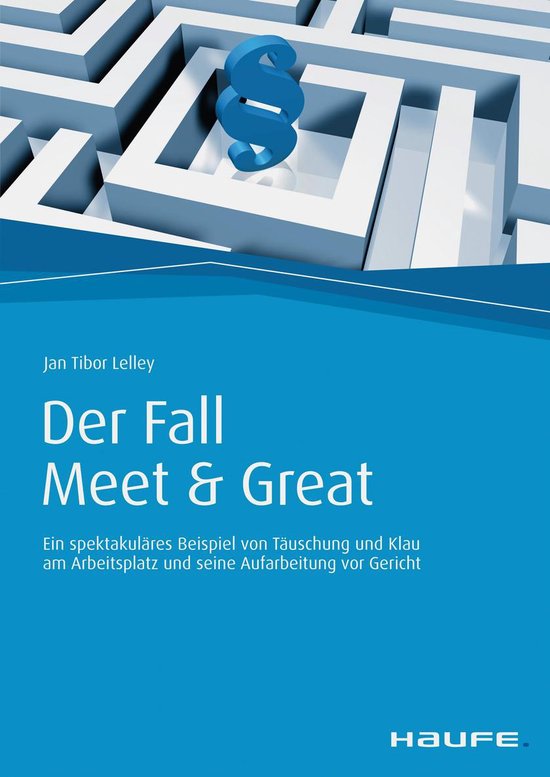 Haufe Fachbuch - Der Fall Meet & Great (ebook), Jan Tibor Lelley ...