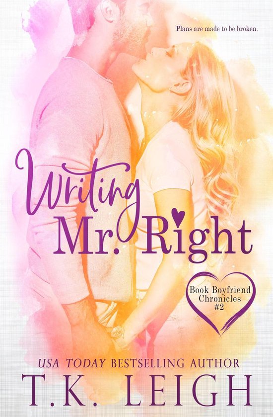 Book Boyfriend Chronicles 2 - Writing Mr. Right (ebook), T.K. Leigh | 9780998659657 |... | bol
