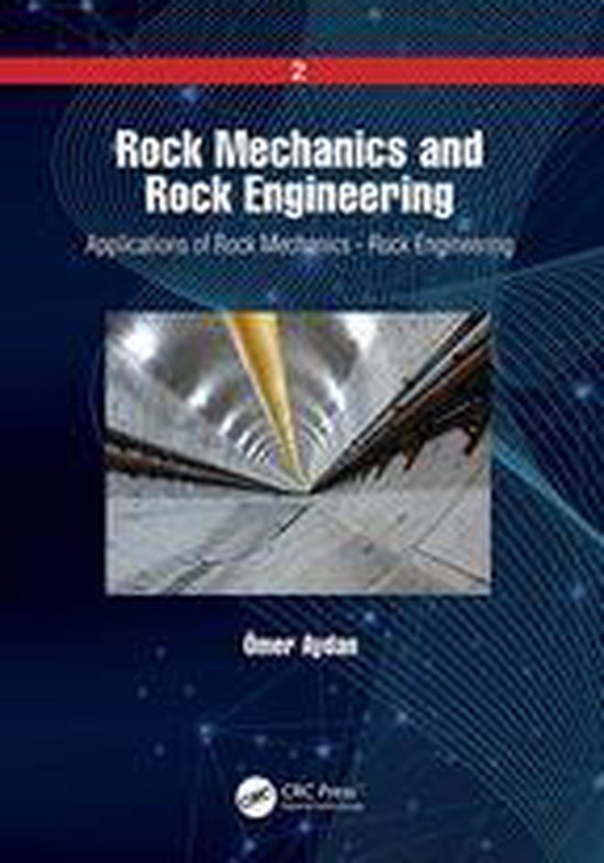 Rock Mechanics and Rock Engineering (ebook), Omer Aydan | 9781000732191 ...